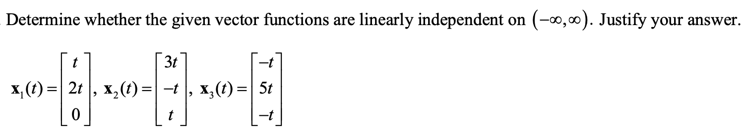 Solved Determine whether the given vector functions are | Chegg.com