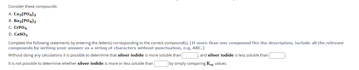 Solved Consider these compounds: A. Ca3(PO4)2 B. Ba3(PO4)2 | Chegg.com