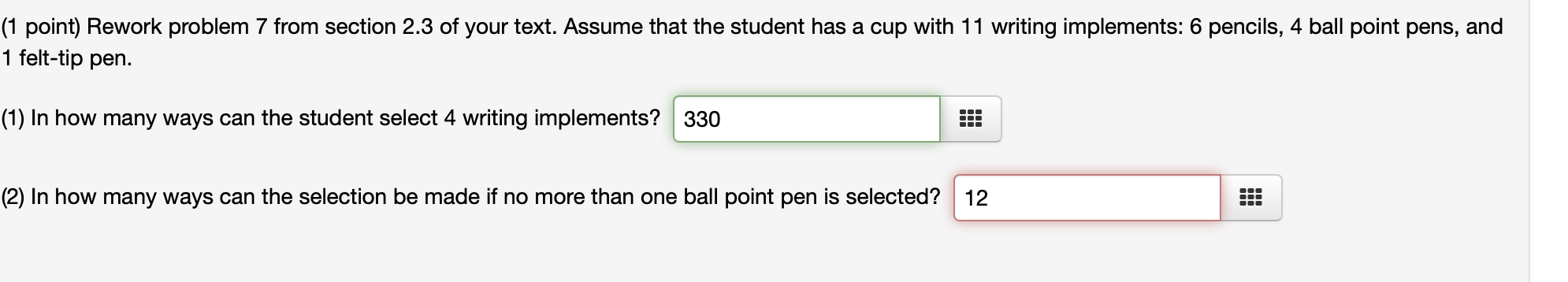 Solved (1 point) Rework problem 7 from section 2.3 of your | Chegg.com