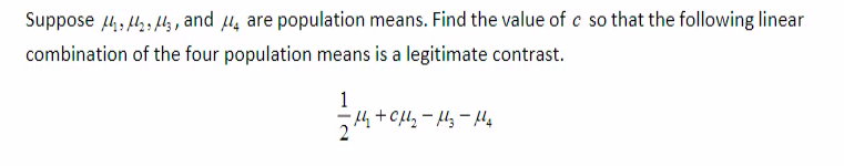 Solved Suppose μ1,μ2,μ3, and μ4 are population means. Find | Chegg.com
