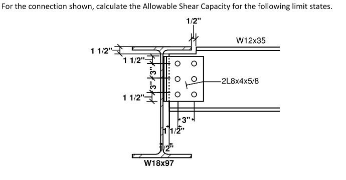 Solved For the connection shown, calculate the Allowable | Chegg.com