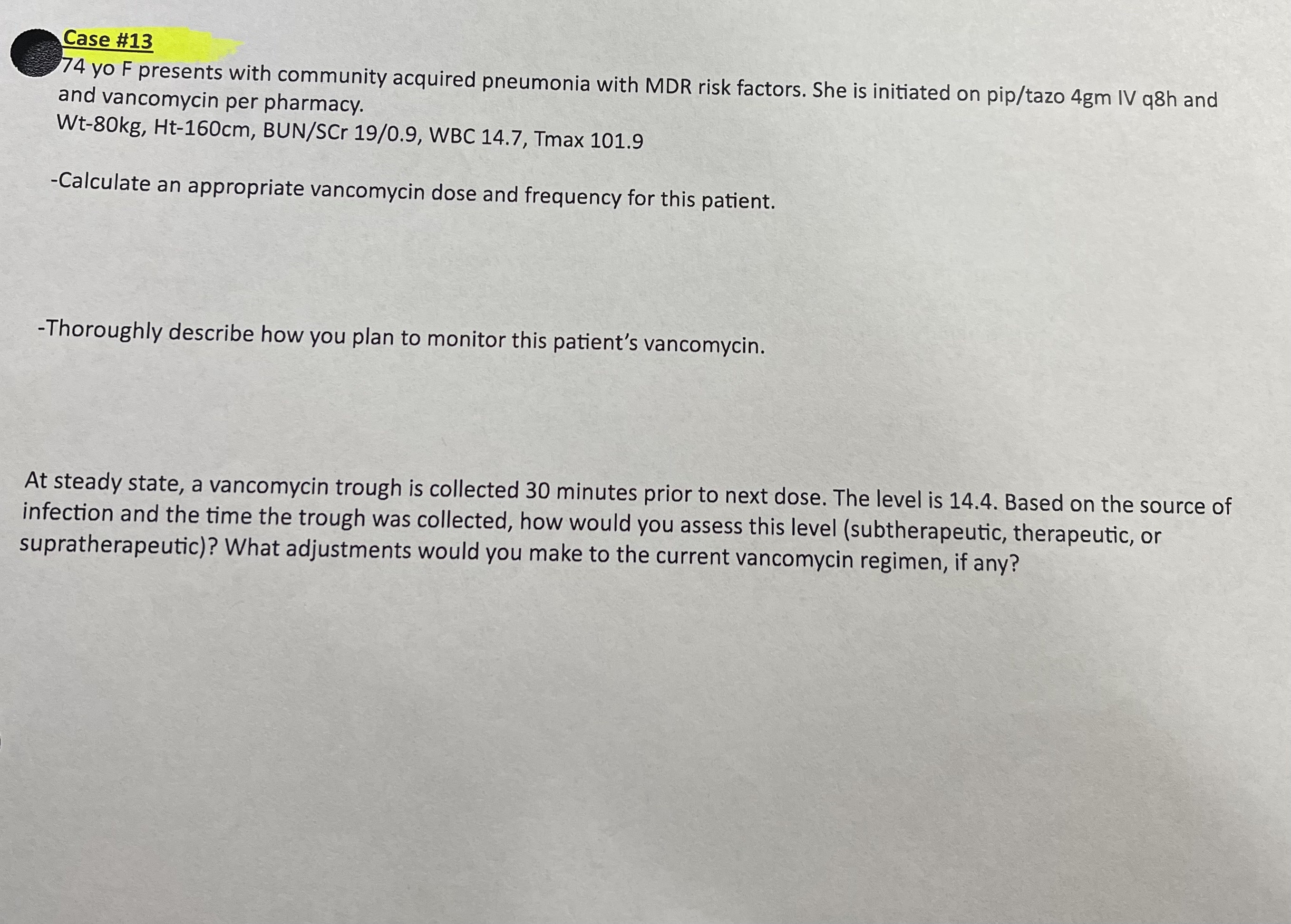 Solved Case \#13 74 yo F presents with community acquired | Chegg.com