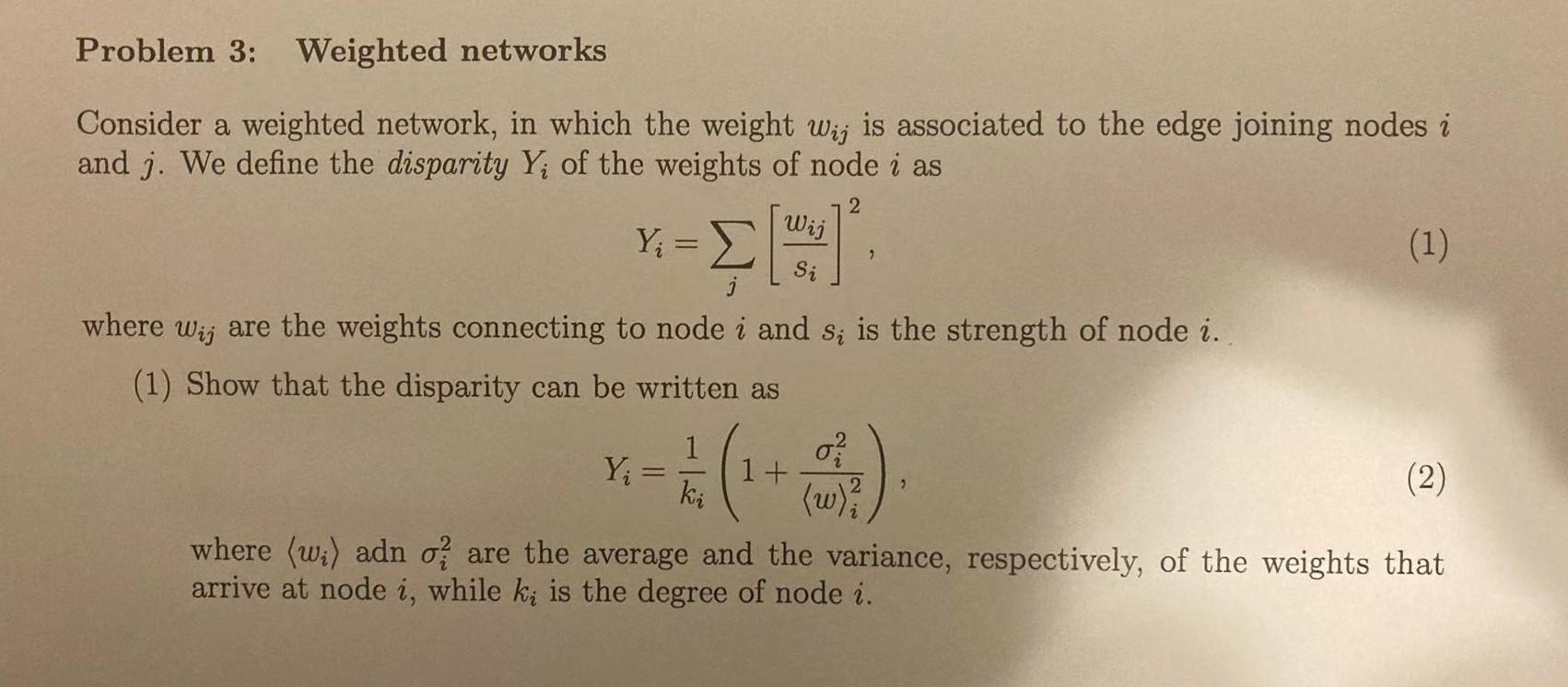 Problem 3: Weighted networks а Consider a weighted | Chegg.com