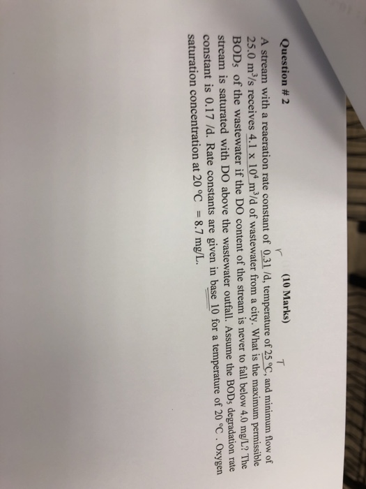 Solved Question # 2 (10 Marks) A stream with a reaeration | Chegg.com