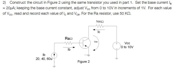 Solved 2) Construct the circuit in Figure 2 using the same | Chegg.com