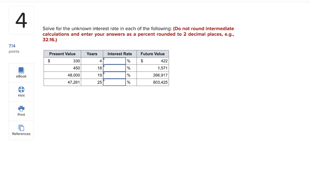 Solved Solve for the unknown interest rate in each of the | Chegg.com