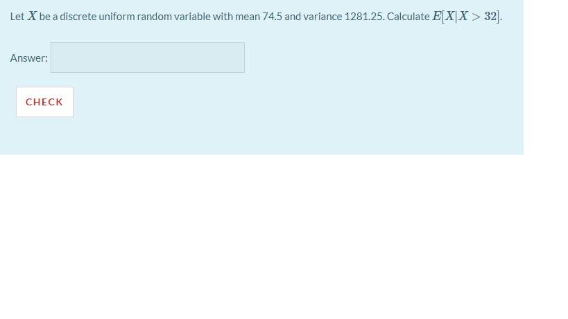 Solved Let X be a discrete uniform random variable with mean | Chegg.com