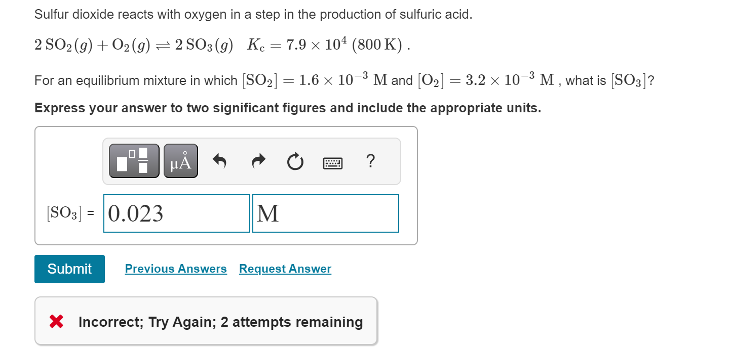 Solved Sulfur dioxide reacts with oxygen in a step in the | Chegg.com