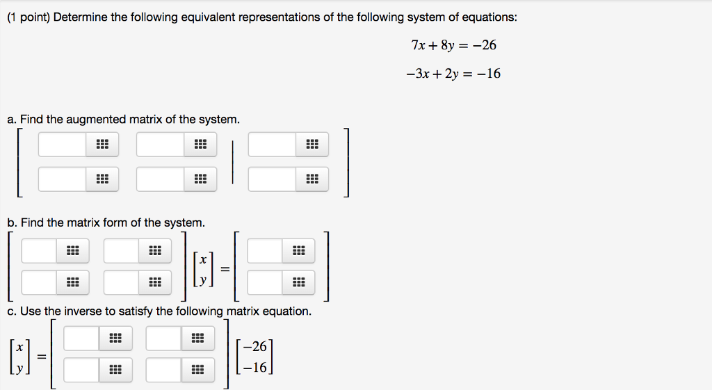 Solved (1 point) Determine the following equivalent | Chegg.com