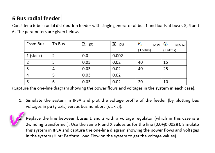 6 Bus radial feeder Consider a 6-bus radial | Chegg.com