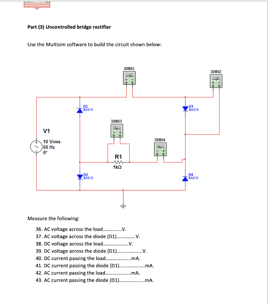 Solved Part (3) Uncontrolled bridge rectifier Use the | Chegg.com