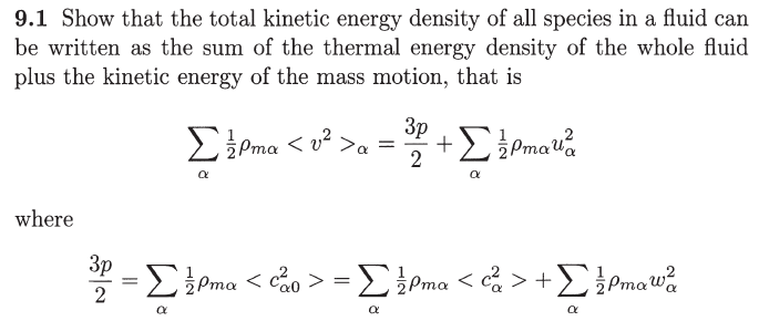 Solved 9.1 Show that the total kinetic energy density of all | Chegg.com