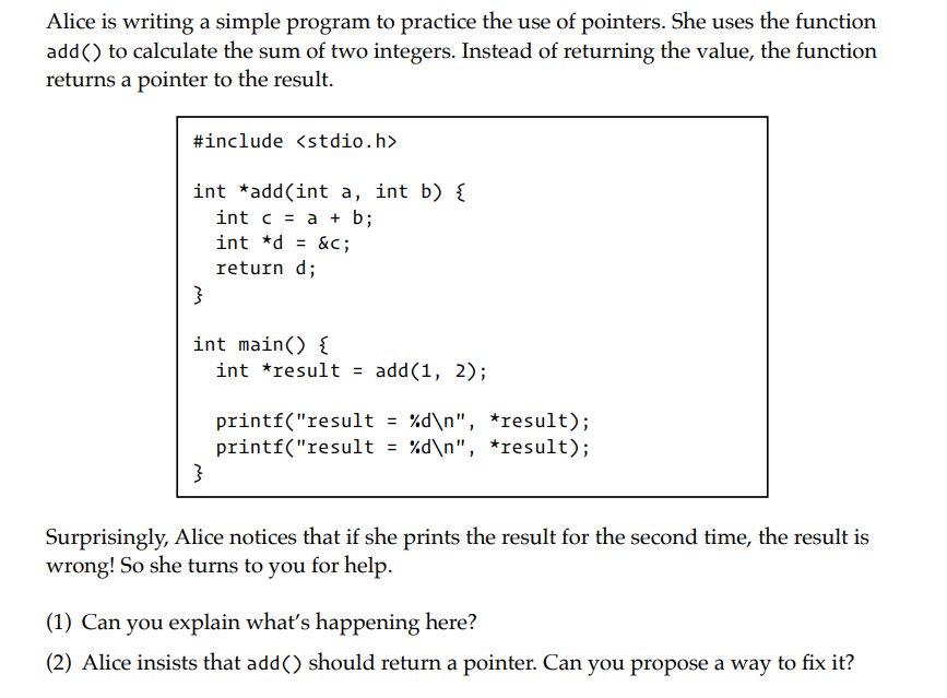 Solved Alice is writing a simple program to practice the use | Chegg.com