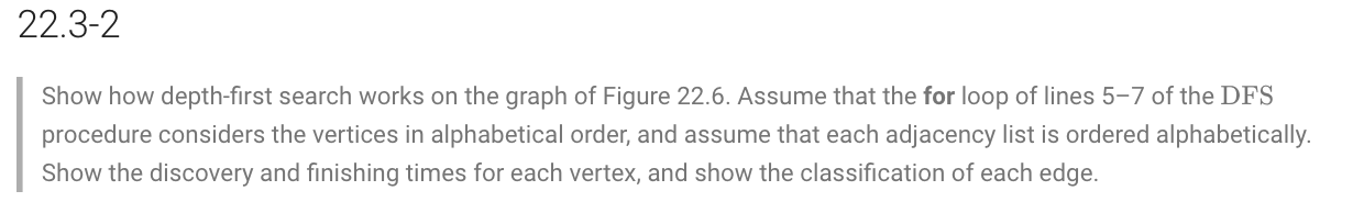 Solved 2. Solve Exercise 22.3-2 on page 610 in CLRS. (15 pt) | Chegg.com