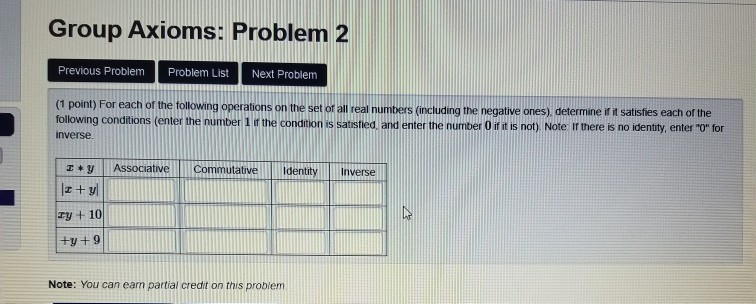 Solved Group Axioms: Problem 2 Previous Problem Problem List | Chegg.com