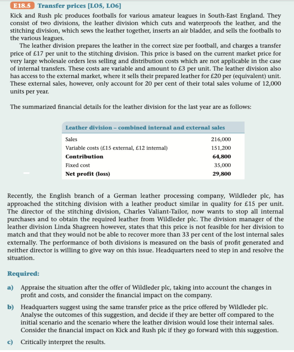 Solved E18.5 ﻿Transfer prices [LO5, ﻿LO6]Kick and Rush plc | Chegg.com
