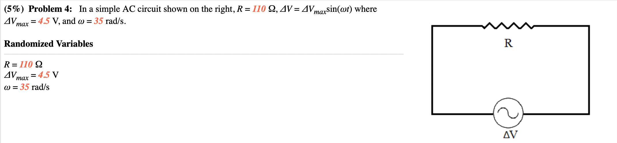 Solved (5\%) Problem 4: In a simple AC circuit shown on the | Chegg.com