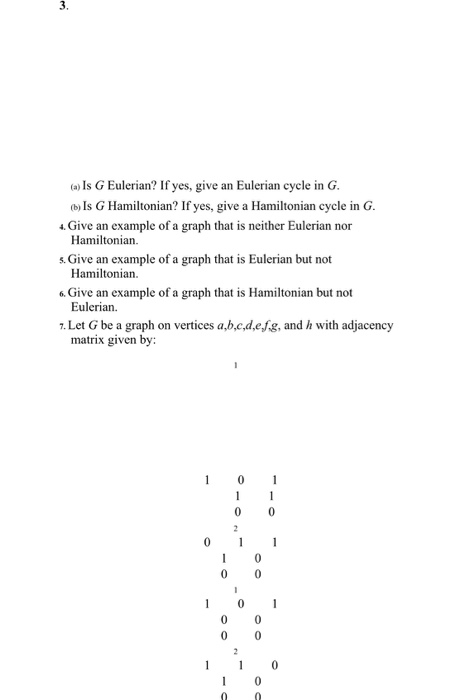 Solved 3. a) Is G Eulerian? If yes, give an Eulerian cycle | Chegg.com