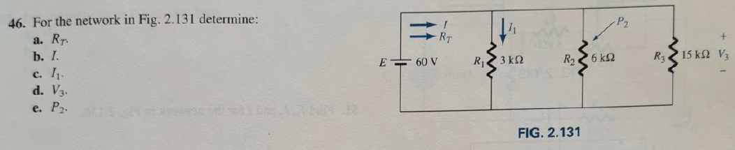 Solved 46. For the network in Fig. 2.131 determine: a. RT. | Chegg.com