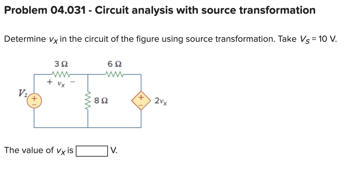 Solved Problem 04.031 - Circuit analysis with source | Chegg.com Solved Problem 04.031 - Circuit analysis with source | Chegg.com