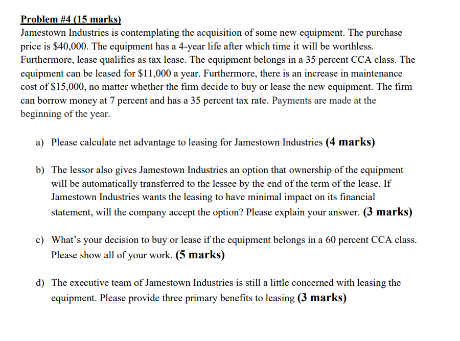 Problem \#4 (15 marks) Jamestown Industries is | Chegg.com