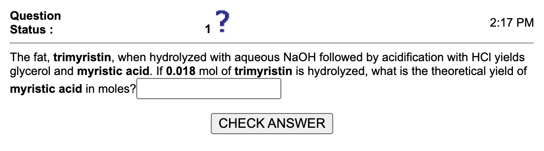 Solved The fat, trimyristin, when hydrolyzed with aqueous | Chegg.com