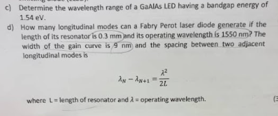Solved c) Determine the wavelength range of a GaALAs LED | Chegg.com