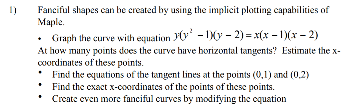 Solved 1) - . Fanciful shapes can be created by using the | Chegg.com