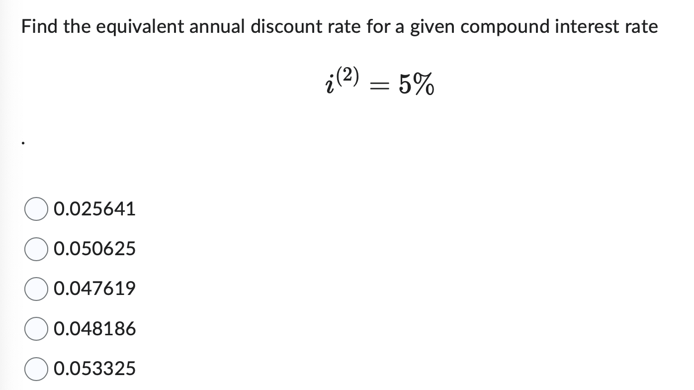 Solved Find the equivalent annual discount rate for a given | Chegg.com