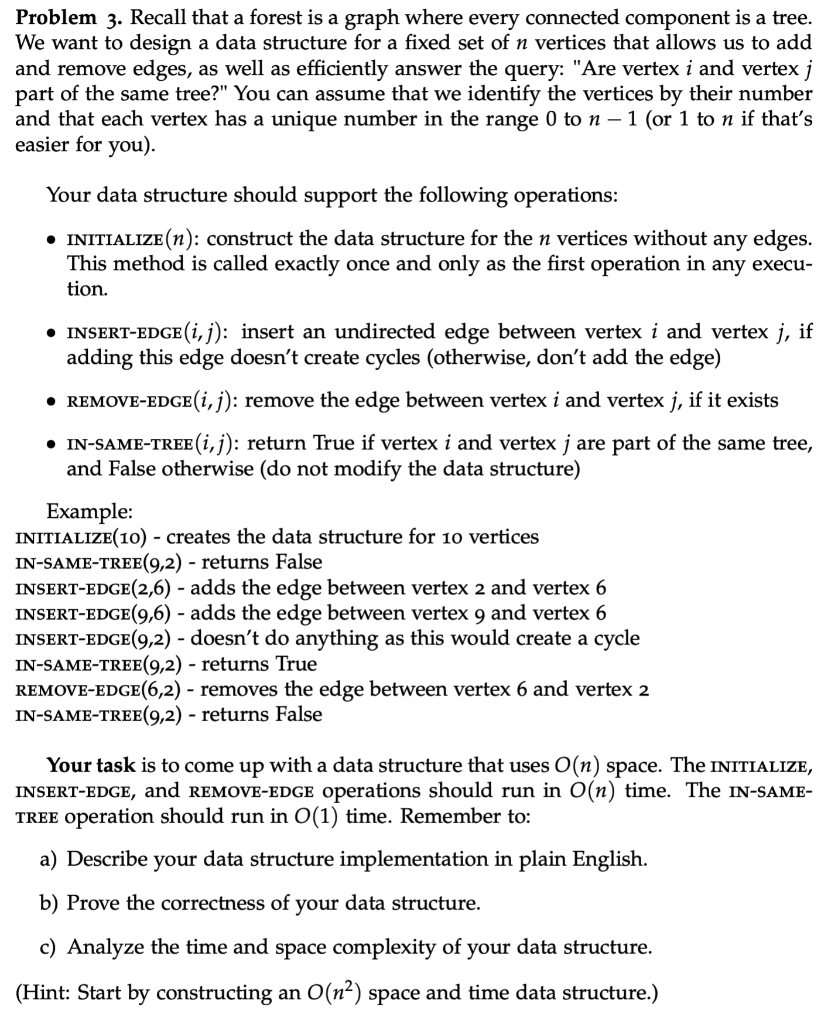 Solved Problem 3. Recall that a forest is a graph where | Chegg.com