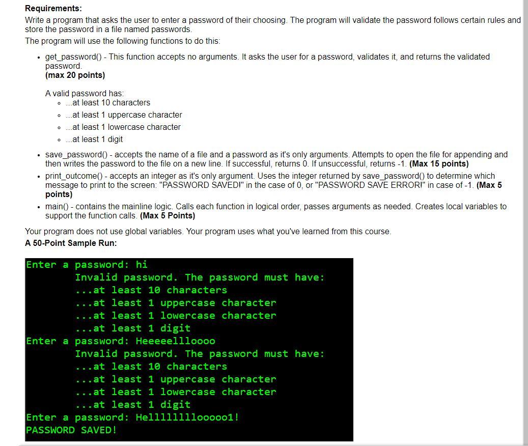 Solved Requirements: Write a program that asks the user to | Chegg.com