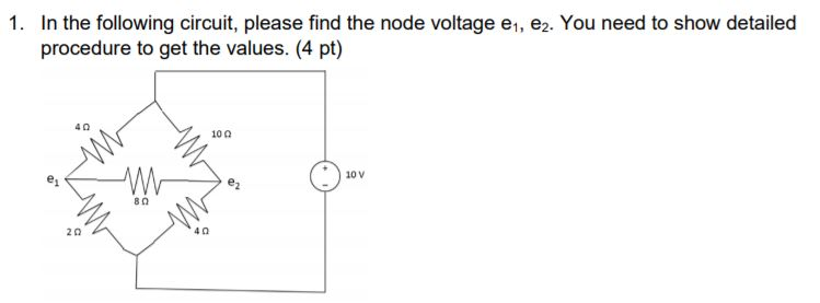 Solved 1. In the following circuit, please find the node | Chegg.com