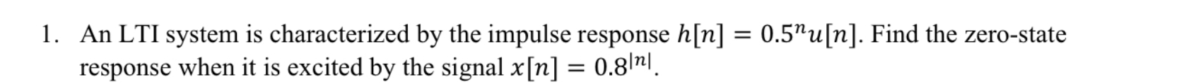 Solved An LTI system is characterized by the impulse | Chegg.com