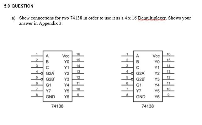 Solved Show connections for two 74138 in order to use it as | Chegg.com
