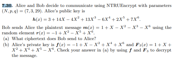 Solved 7.30. Alice and Bob decide to communicate using | Chegg.com