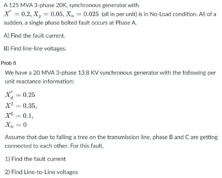Solved A 125 MVA 3-phase 20K, synchronous generator with | Chegg.com