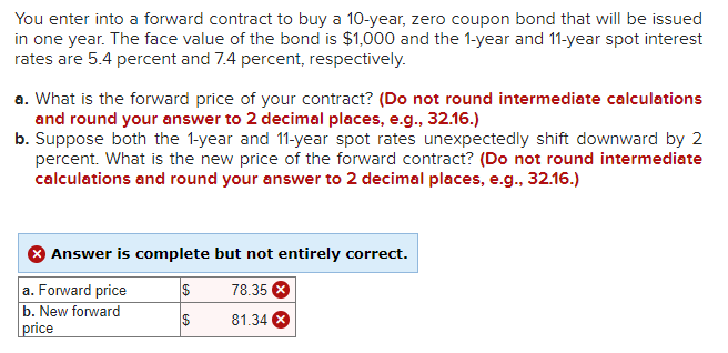 Solved You enter into a forward contract to buy a 10 -year, | Chegg.com