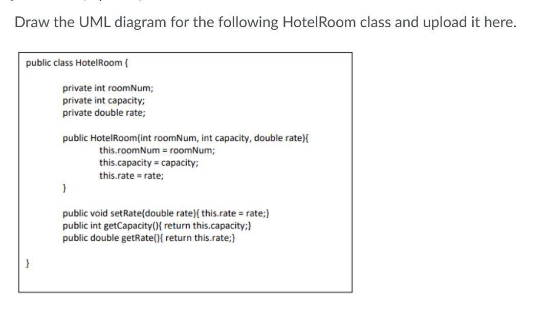 Solved Draw the UML diagram for the following Hotel Room | Chegg.com