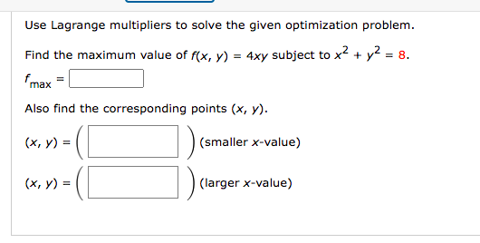 Solved Use Lagrange multipliers to solve the given | Chegg.com
