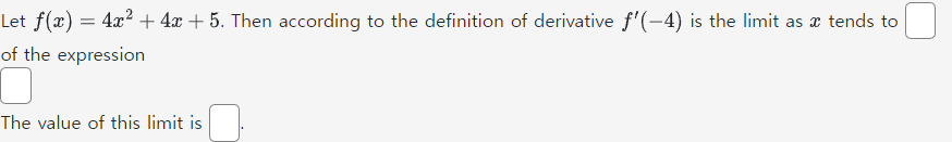 Solved -et f(x)=4x2+4x+5. Then according to the definition | Chegg.com
