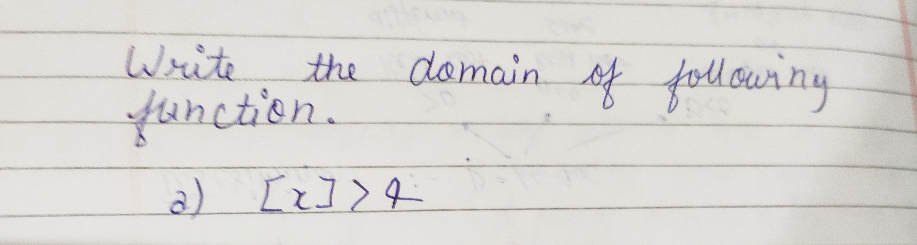 solved-write-the-domain-of-following-function-a-x-4-chegg