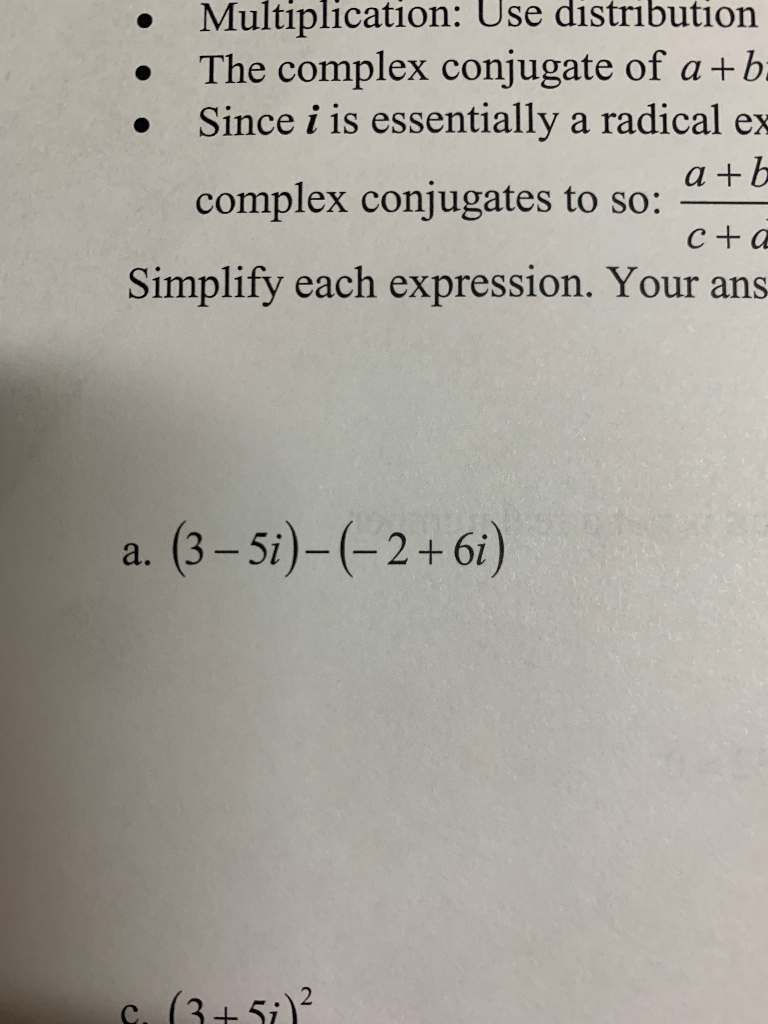 Solved • Multiplication: Use distribution The complex | Chegg.com