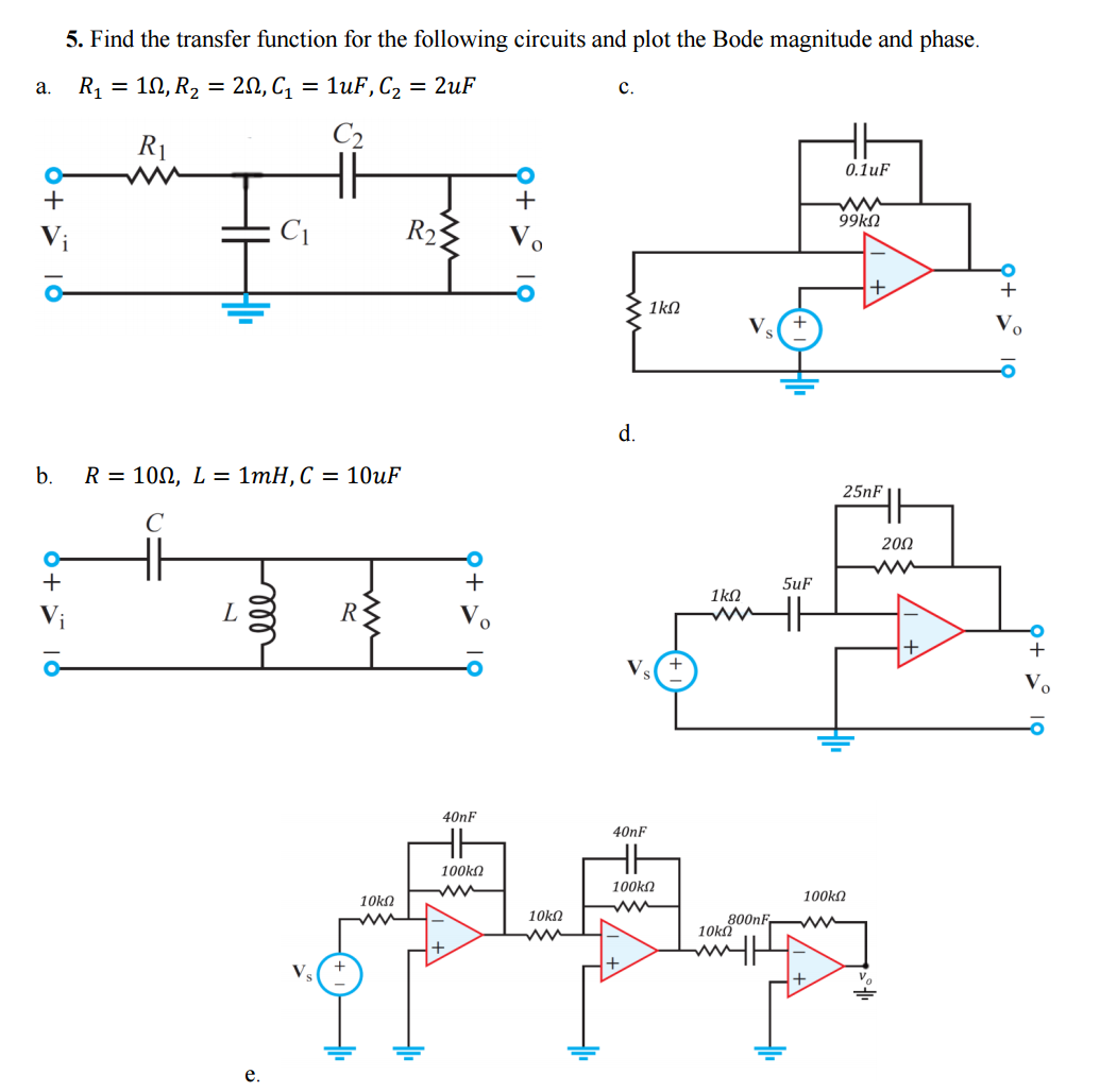 Solved 5. Find the transfer function for the following | Chegg.com
