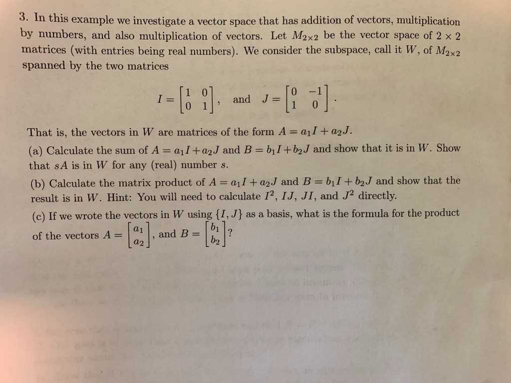 Solved In this example we investigate a vector space that | Chegg.com
