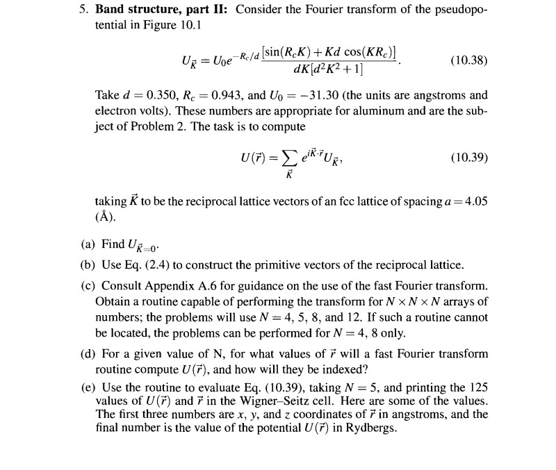 5. Band structure, part II: Consider the Fourier | Chegg.com