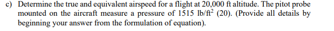 Solved c) Determine the true and equivalent airspeed for a | Chegg.com