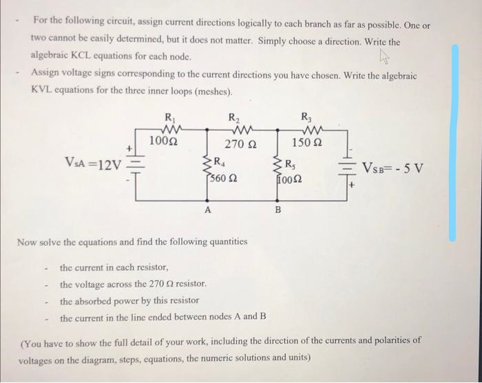 Solved For the following circuit, assign current directions | Chegg.com
