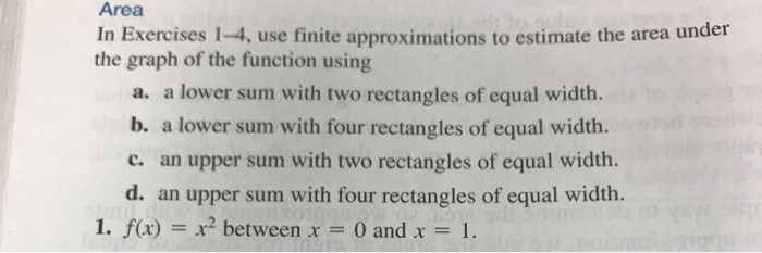 Solved Area In Exercises 1-4, use finite approximations to | Chegg.com