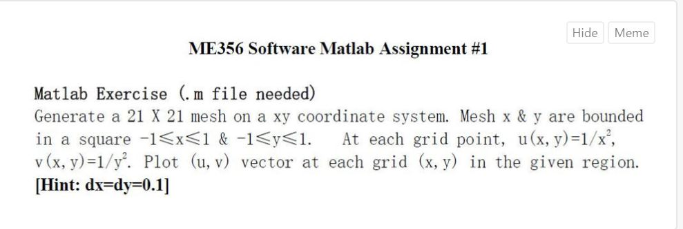 Solved Hide Meme ME356 Software Matlab Assignment #1 Matlab | Chegg.com