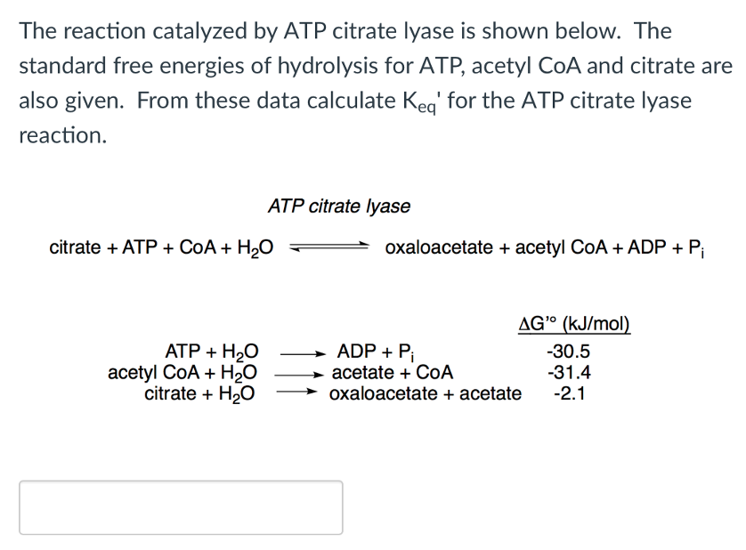 Solved The reaction catalyzed by ATP citrate lyase is shown | Chegg.com